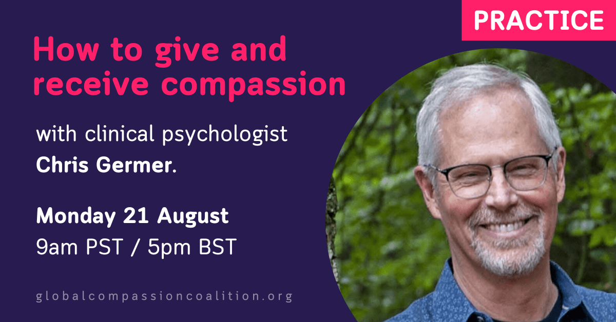 How to give and receive compassion - Global Compassion Coalition